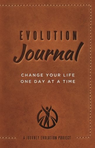 Evolution Journal: Change Your Life One Day At A Time: Butto, Anthony ...