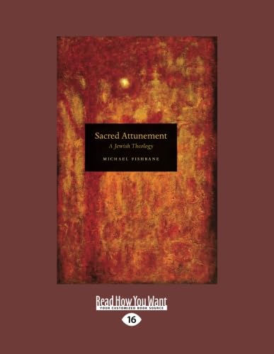 Sacred Attunement: A Jewish Theology: Fishbane, Michael: 9781458724564 ...