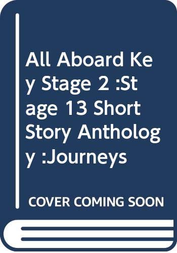 All Aboard: Junior Guided Reading: Junior Core Readers: Stage 13 Short ...