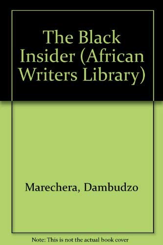The Black Insider (African Writers Library): Marechera, Dambudzo, Veit ...