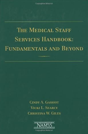 Medical Staff Services Handbook: Fundamentals & Beyond: 9780763736941 ...