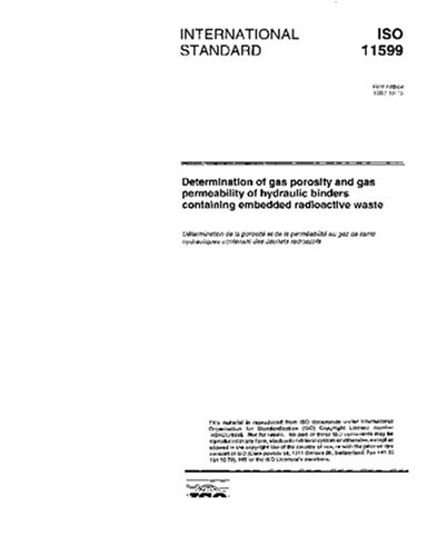 ISO 11599:1997, Determination of gas porosity and gas permeability of hydraulic binders ...