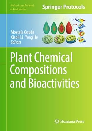 Plant Chemical Compositions and Bioactivities: Gouda, Mostafa, Li ...