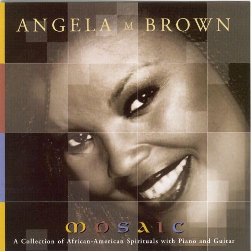 BROWN,ANGELA - Mosaic: Collection of African-American Spirituals ...