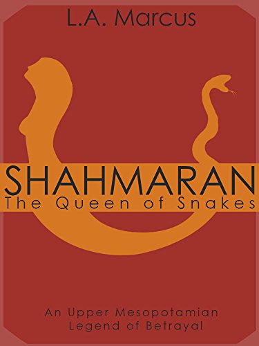 Shahmaran: The Queen of Snakes (Legends of the Past Book 1) - Kindle ...