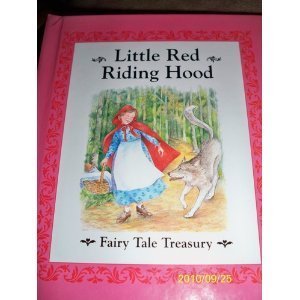 Little Red Riding Hood (Fairy Tale Treasury, Volume 1): Amazon.co.uk ...