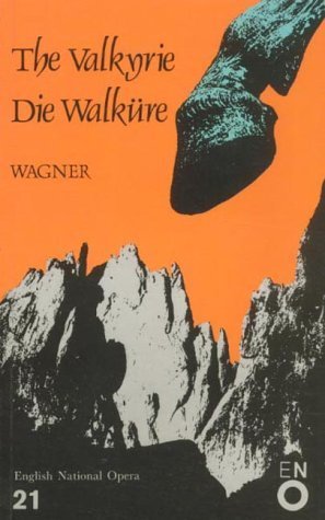 The Valkyrie (Die Walkure): English National Opera Guide 21 (English ...