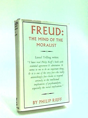 Freud: The Mind of the Moralist: Philip Rieff: 9780575011533: Amazon ...