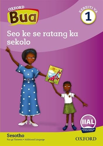 Oxford Bua Sesotho Grade 1: Reader 4: Grade 1 : Tsoeu, Nthuseng: Amazon ...