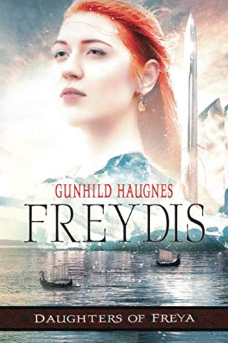 Amazon.com: Freydis (Daughters of Freya): 9788299928250: Haugnes ...