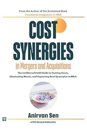 Amazon.com: Cost Synergies in Mergers and Acquisitions: The Unfiltered ...