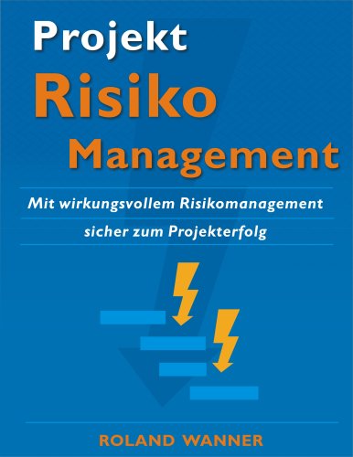 Projekt-Risikomanagement - Wanner, Roland - Amazon.de: Bücher