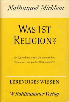 Was ist Religion? : Micklem, Nathaniel: Amazon.de: Bücher