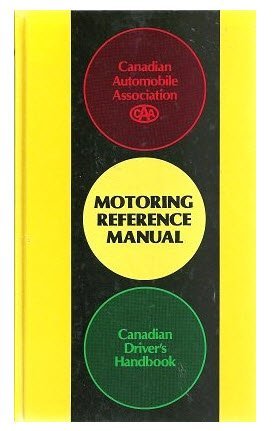 Motoring Reference Manual / Canadian Driver's Handbook: Winchester ...