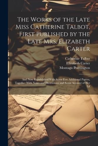 Amazon.com: The Works of the Late Miss Catherine Talbot, First ...