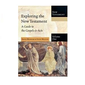 Exploring the New Testament - A Guide to the Gospels and Acts Volume ...