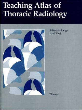 Teaching Atlas of Thoracic Radiology: 9780865774674: Medicine & Health ...