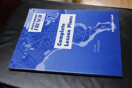 Complete Lesson Plans (Discovering French Blanc) (Discovering French ...