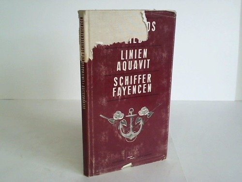 Seehundslied, Linienaquavit (Linien-Aquavit), Schifferfayencen ...