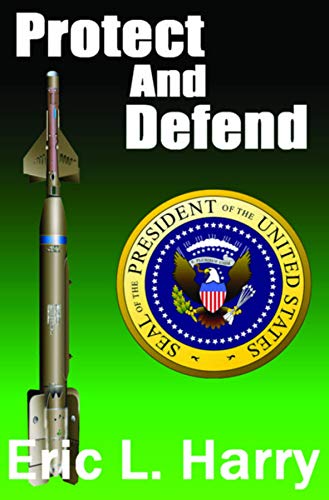 Protect and Defend eBook : Harry, Eric L: Amazon.co.uk: Kindle Store