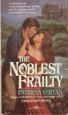 The Noblest Frailty: Veryan, Patricia: 9780449206256: Amazon.com: Books