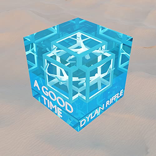 A Good Time de Dylan Riffle en Amazon Music Unlimited
