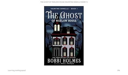 The Ghost of Marlow House (Haunting Danielle Book 1) - Kindle edition by Holmes, Bobbi, McIntyre ...