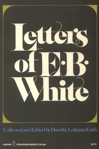 Letters of E. B. White | Amazon.com.br