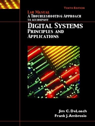 Lab Manual - Troubleshooting, Digital Systems: DeLoach, Jim C ...