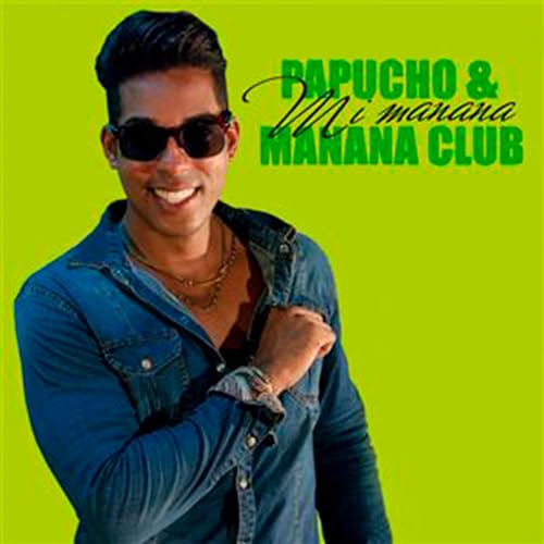 Amazon Music - Manana ClubのMi Manana - Amazon.co.jp