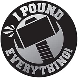 Amazon.com: fagraphix I Pound Everything Sticker Decal Self Adhesive ...