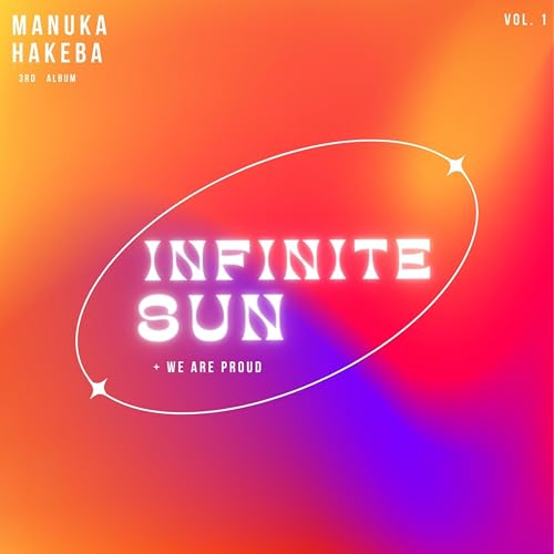 Infinite Sun by Manuka Hakeba on Amazon Prime Music
