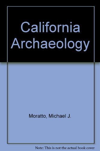 California Archaeology: Moratto, Michael J.: 9781404400016: Amazon.com ...