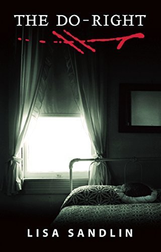 The Do-Right by Lisa Sandlin (2015-10-27): Lisa Sandlin: Amazon.com: Books