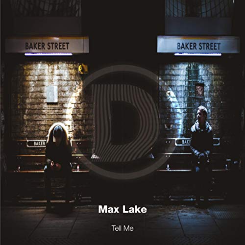 Play Tell Me by Max Lake on Amazon Music
