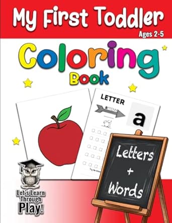 Amazon.com: My First Toddler Coloring Book - Let's Learn Letters And ...
