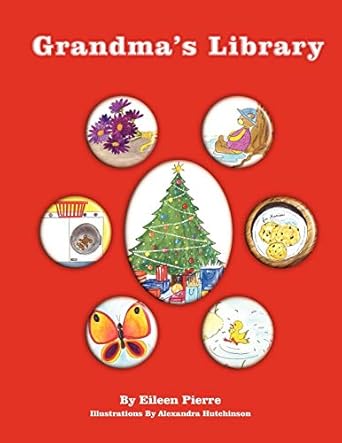 Grandma's Library: Pierre, Eileen: 9781434335159: Amazon.com: Books