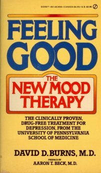Feeling Good: Burns, David D.: 9780451126559: Amazon.com: Books