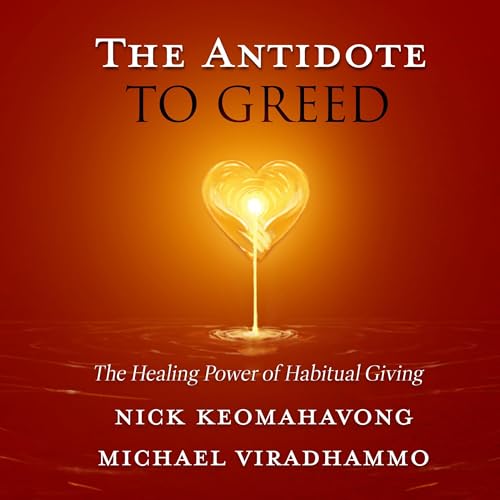 Amazon.com: The Antidote to Greed: The Healing Power of Habitual Giving ...
