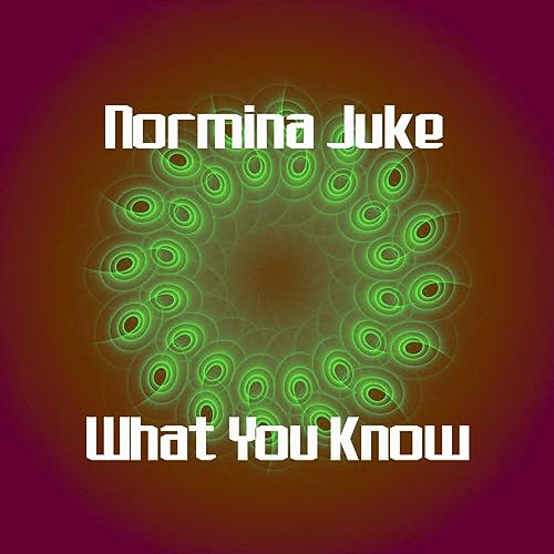 Écouter What You Know par Normina Juke sur Amazon Music Unlimited