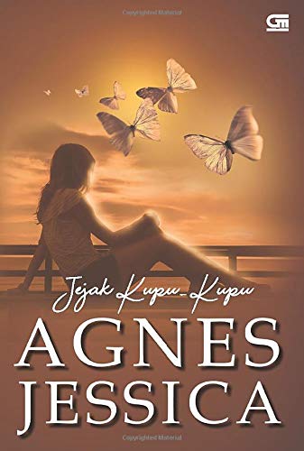 Jejak Kupu-Kupu (Indonesian Edition): Jessica, Agnes: 9786020386690 ...