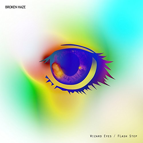 Amazon.com: Wizard Eyes / Flash Step : Broken Haze: Digital Music