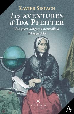 Les aventures d'Ida Pfeiffer: SISTACH LEAL, XAVIER: 9788418908941 ...