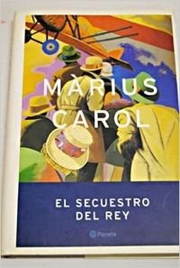 Amazon.com: El Secuestro Del Rey (Spanish Edition): 9788408047759 ...