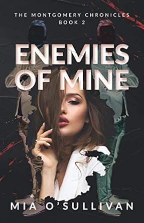 Enemies of Mine: The Montgomery Chronicles Book 2 | Amazon.com.br