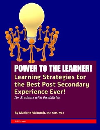 POWER TO THE LEARNER! Learning Strategies for the Best Post Secondary ...