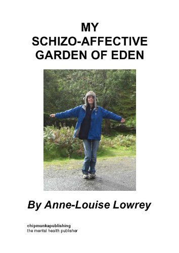 My Schizoaffective Garden of Eden eBook : Lowrey, Anne-Louise: Amazon ...