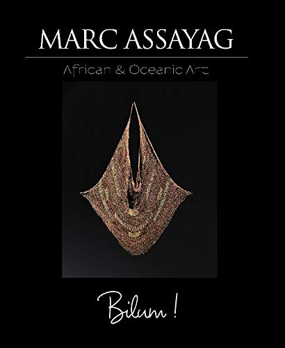 Marc Assayag African and Oceanic Art: Marc Assayag: 9780368284458 ...