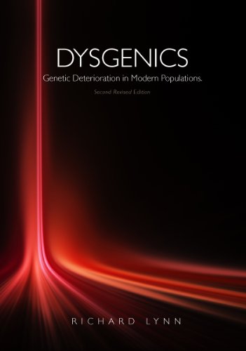 Dysgenics: Genetic Deterioration in Modern Populations: Richard Lynn ...
