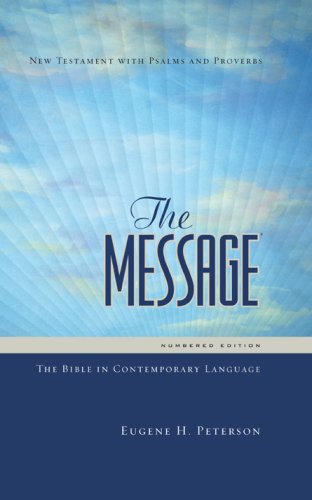 The Message: The Bible in Contemporary Language: Numbered Edition-New ...